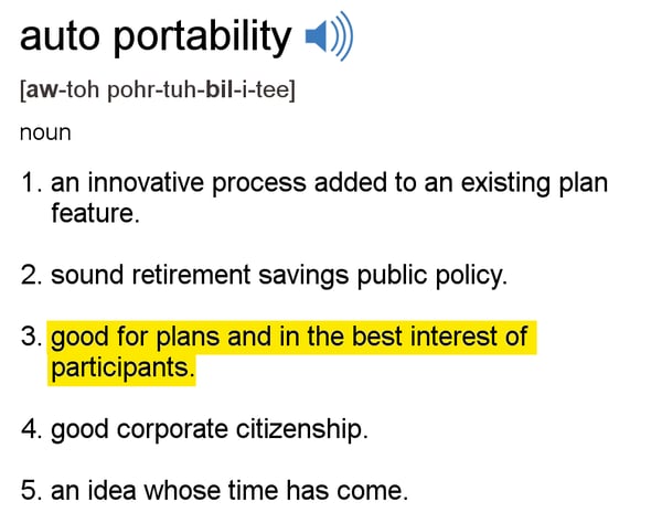 How Auto Portability Serves Participants’ Best Interests, Part 1 ...