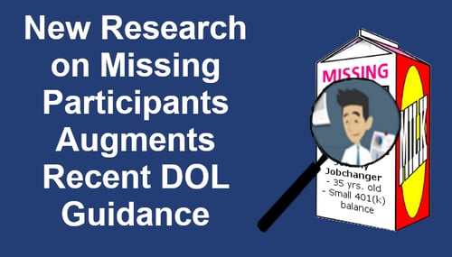 New Research on Locating Missing Participants Augments DOL Guidance